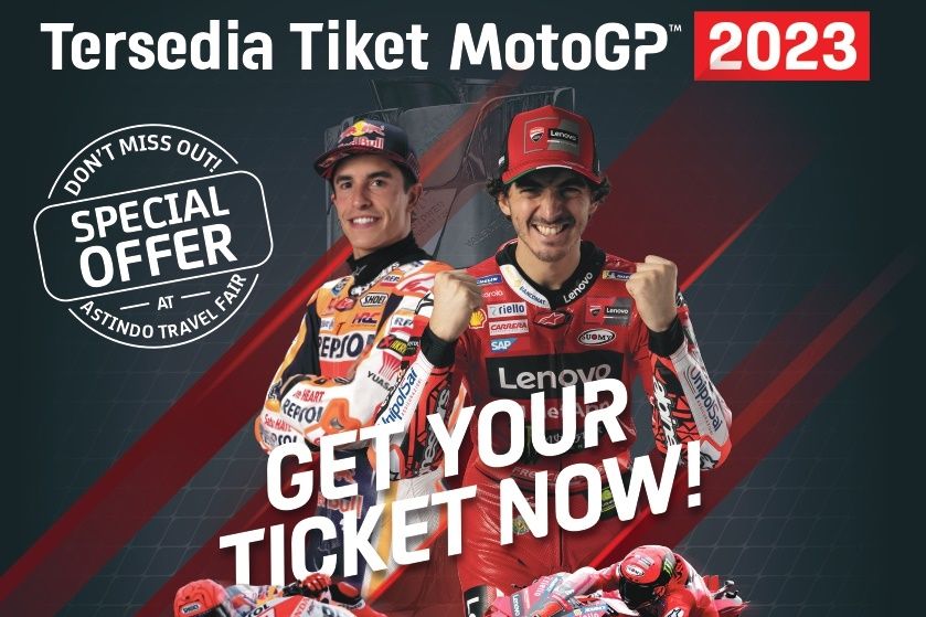 5.000 Tiket MotoGP Mandalika Dijual Mulai Rp604 ribu di Astindo Travel Fair 2023