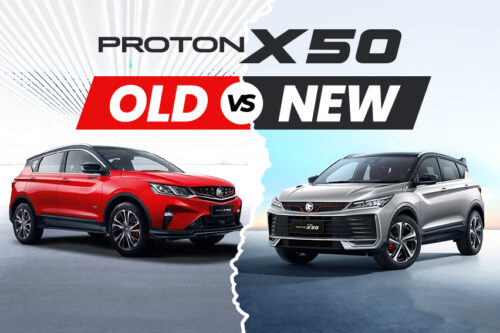 Proton X50: Old vs New - Subtle tweaks or meaningful upgrades?